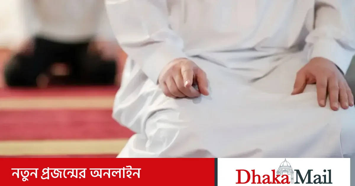 ‘আত্তাহিয়াতু’র উচ্চারণ গুরুত্ব ও ফজিলত